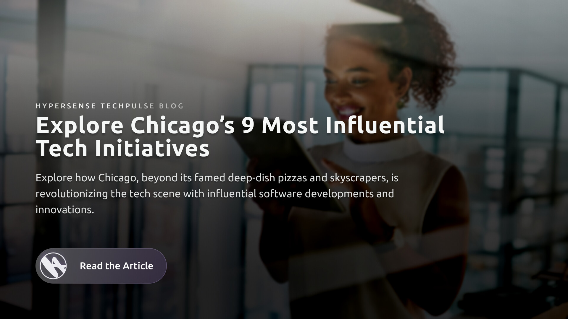 Top 9 Chicago Tech Initiatives: Leaders in Software Innovation