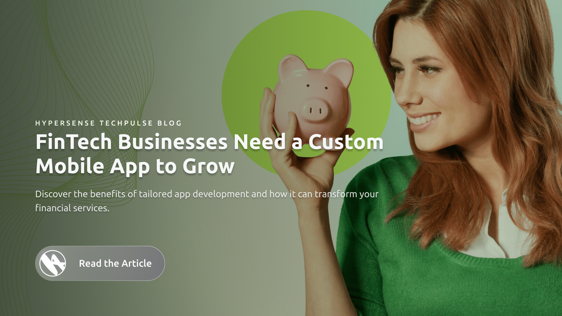 Custom FinTech Apps: Enhance User Engagement & Security