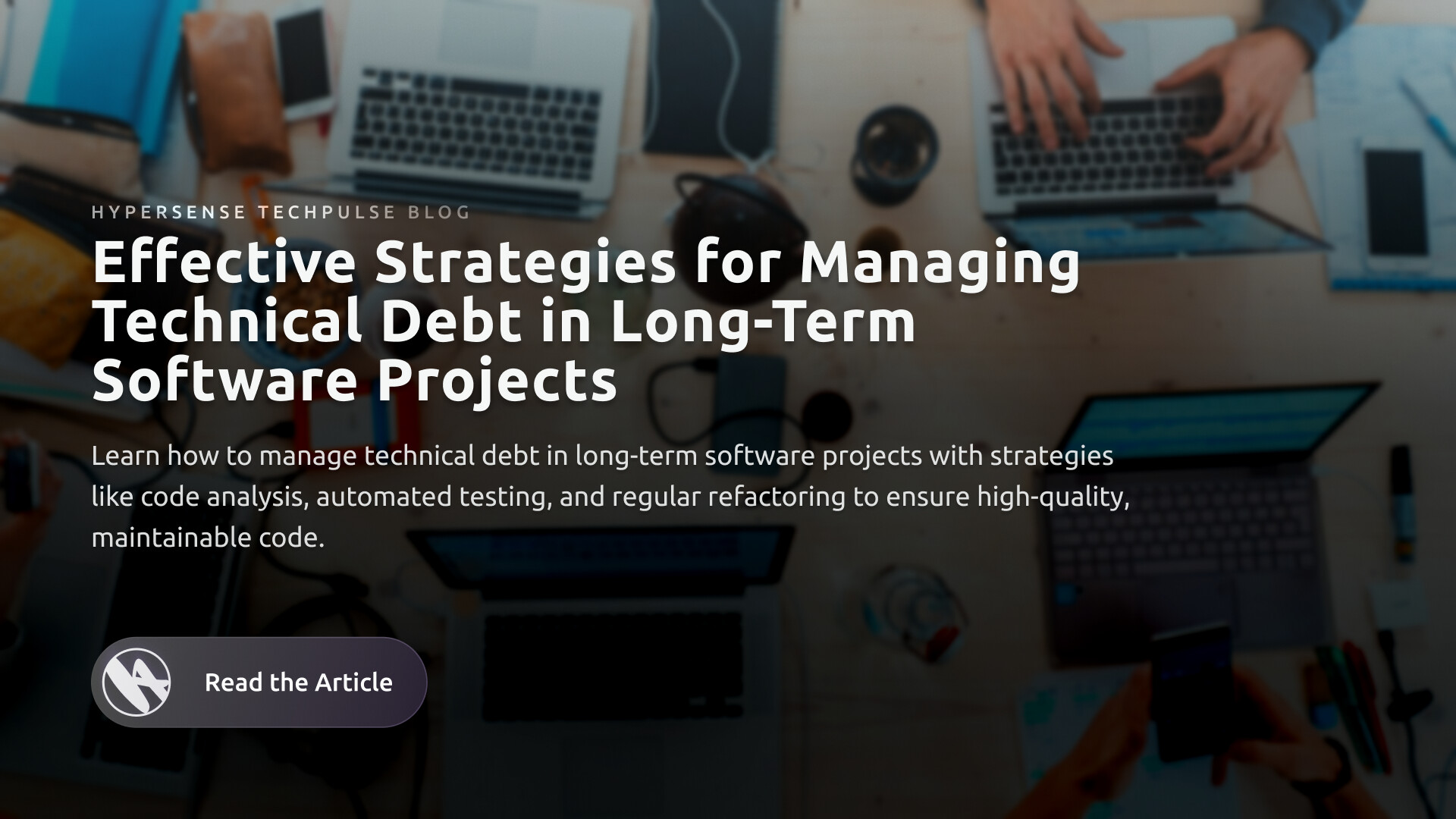 Top Strategies for Managing Technical Debt in Software Projects