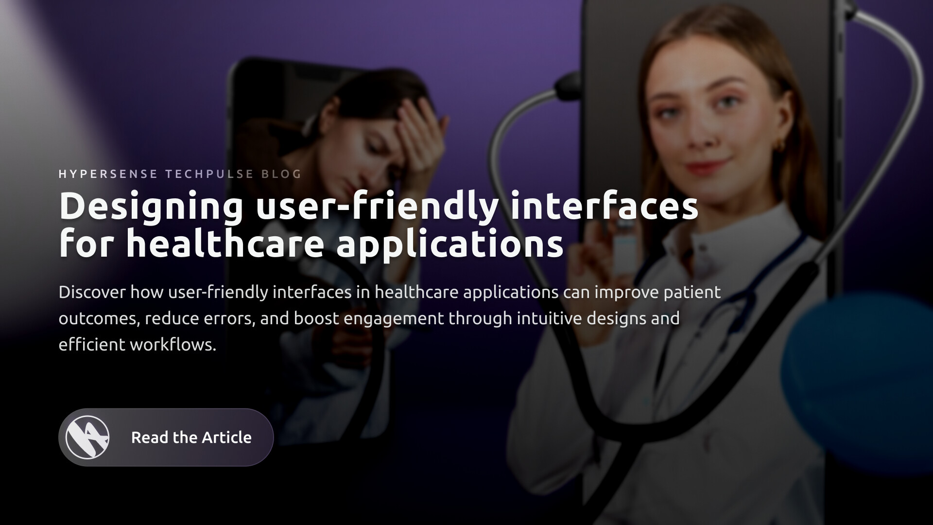 Best Practices for Designing User-Friendly Healthcare Applications