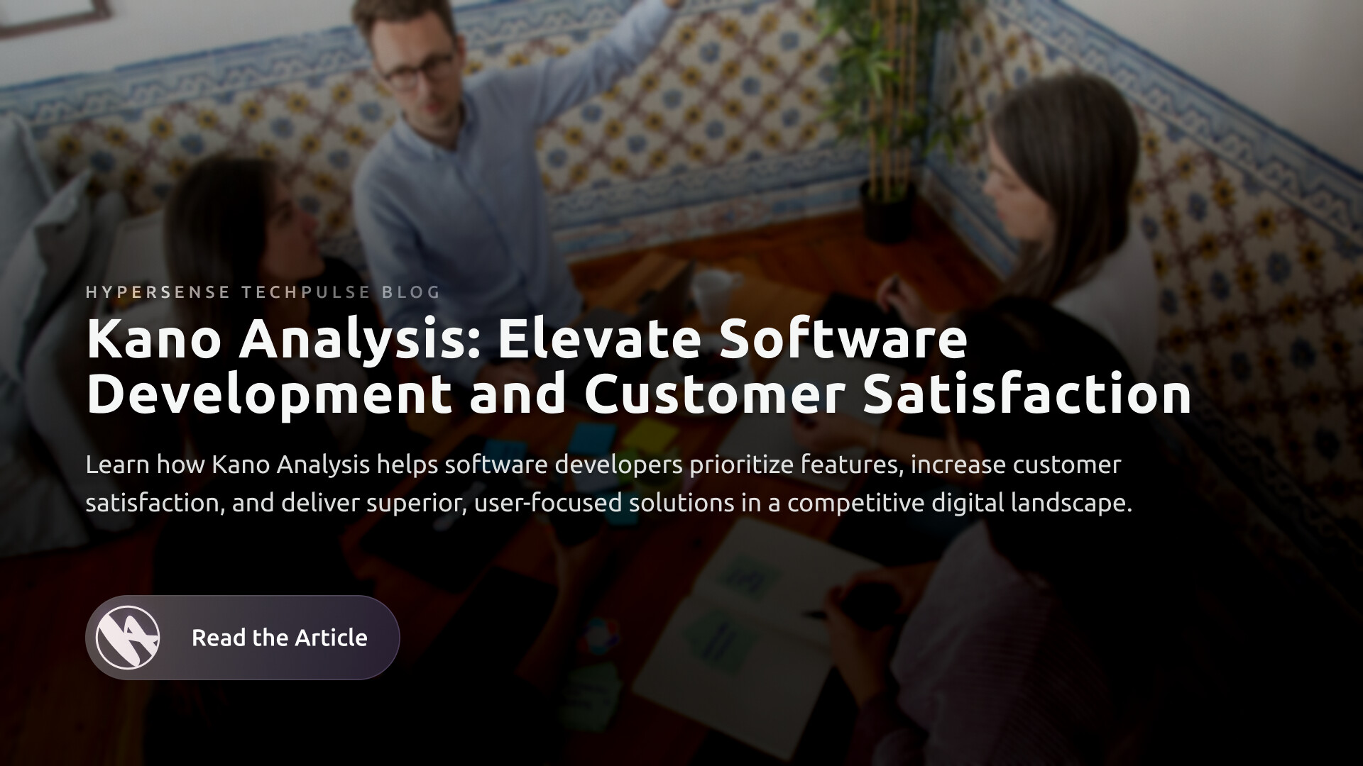Kano Analysis: Boost Software Development and Satisfaction