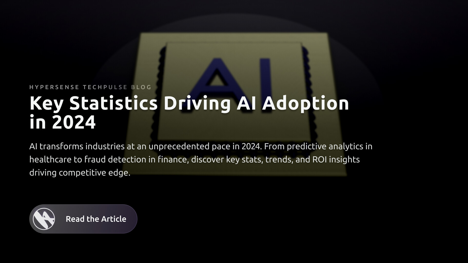 2024 AI Growth: Key AI Adoption Trends & ROI Stats