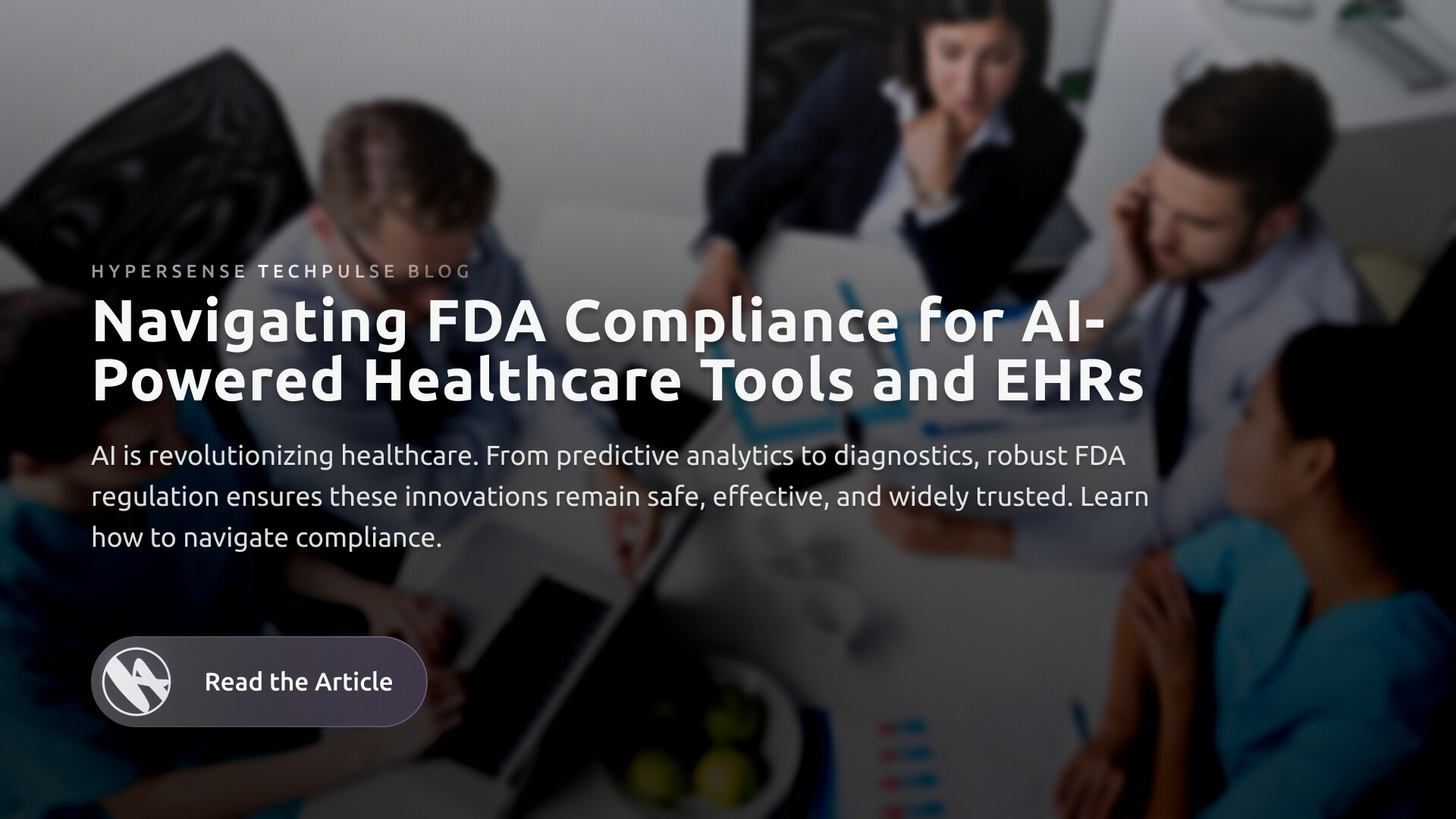 Navigating FDA Compliance for AI Healthcare Tools & EHRs
