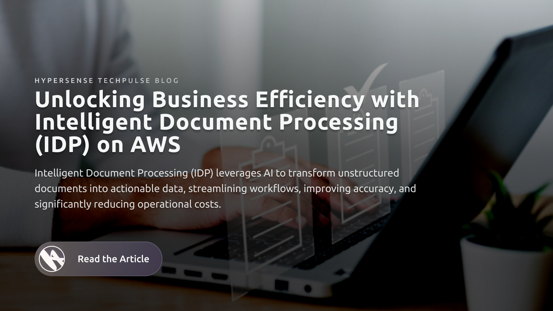 Intelligent Document Processing on AWS – Workflow Automation