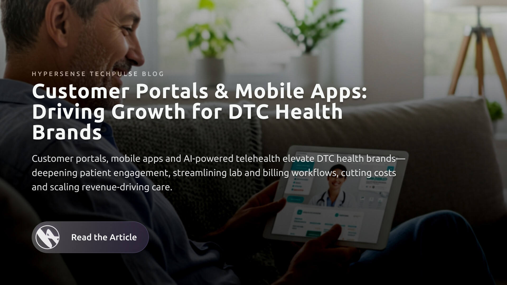 Customer Portals & Mobile Apps: Driving Growth for DTC Health Brands