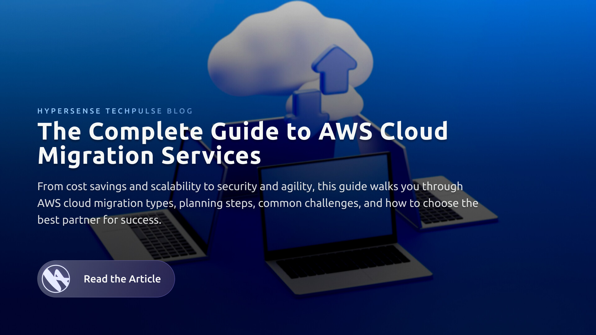 Cloud Migration Services: Strategy, Benefits & AWS Tools